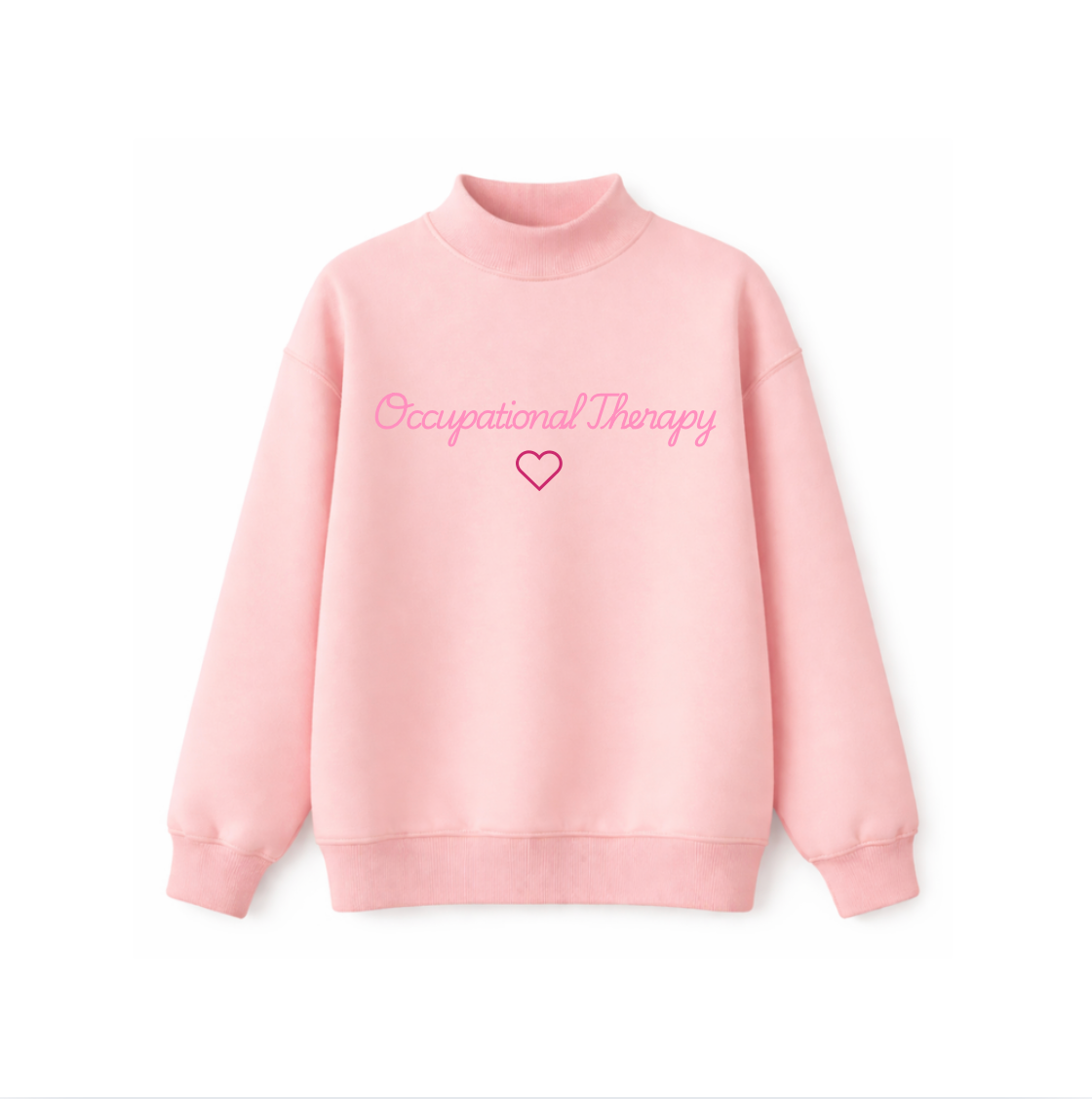 Occupational Therapy Light Pink Cursive Mockneck – 2 Threads By Edmonds